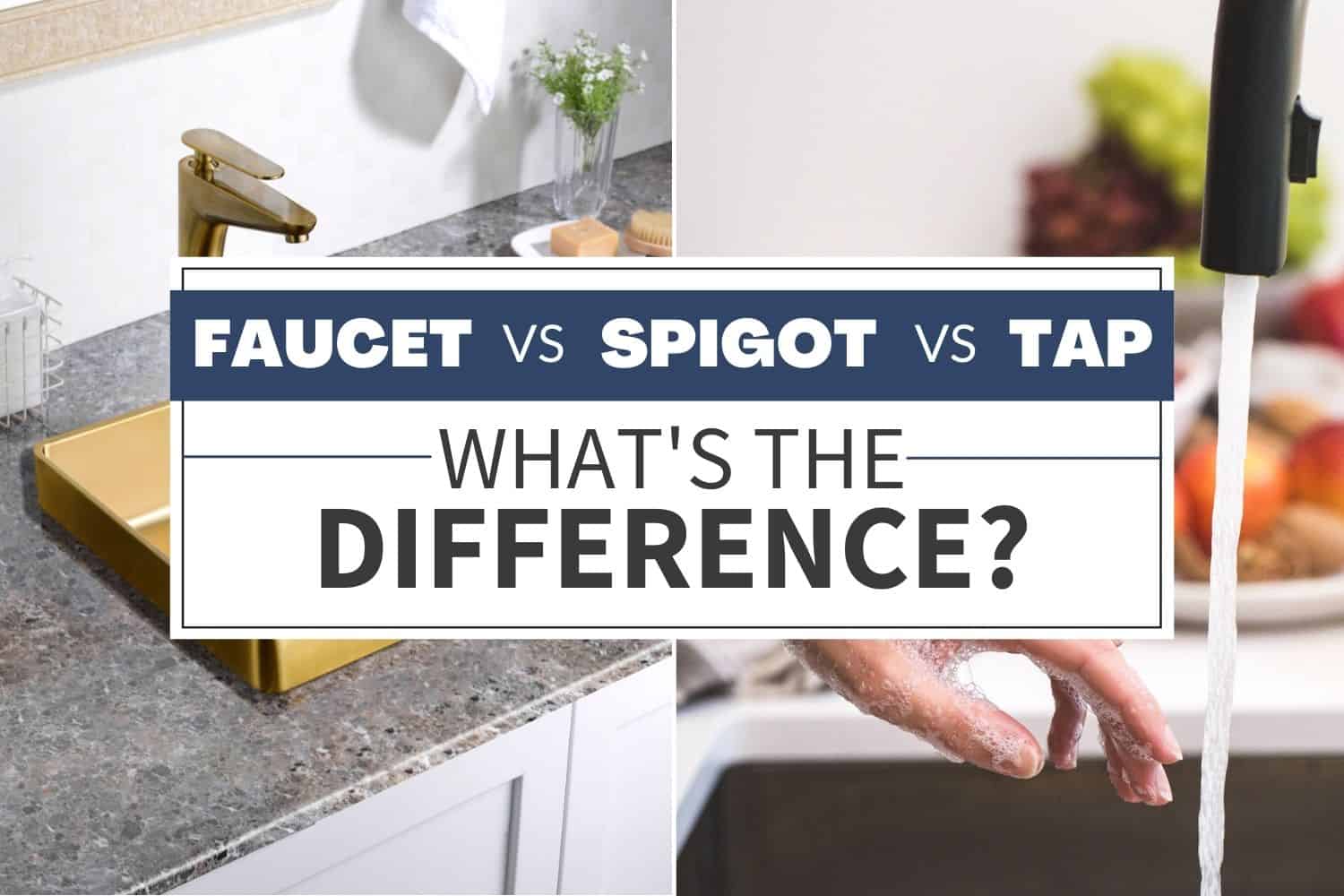 Faucet Vs Spigot Vs Tap What s The Difference PlumberSpot